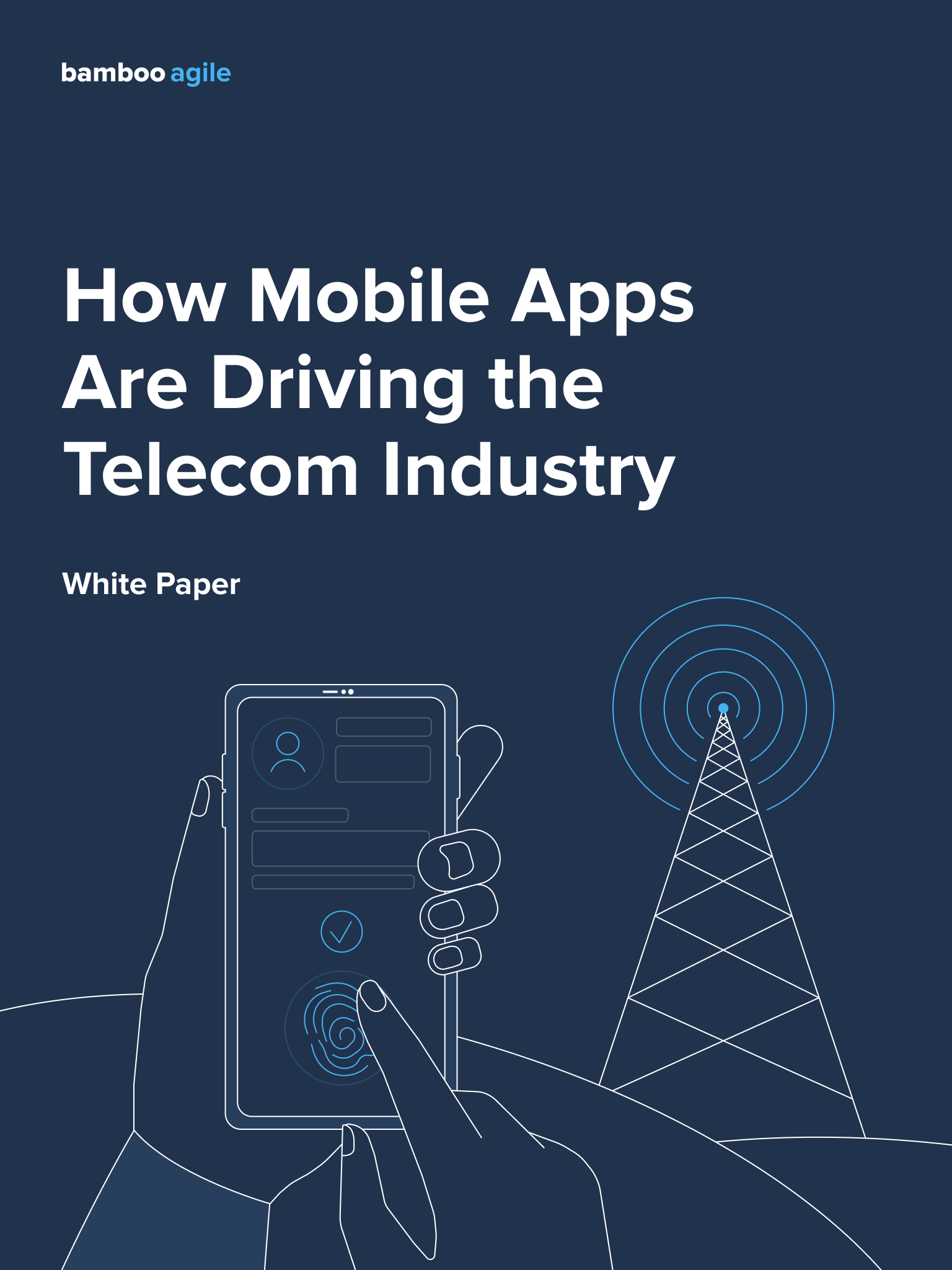 How Mobile Apps Are Driving the Telecom Industry [White Paper]